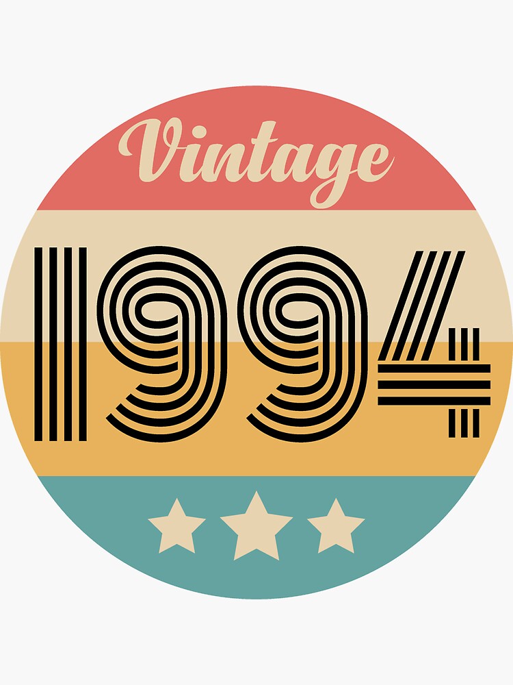 "vintage 1994. born in 1994" Sticker by DIDAKU | Redbubble