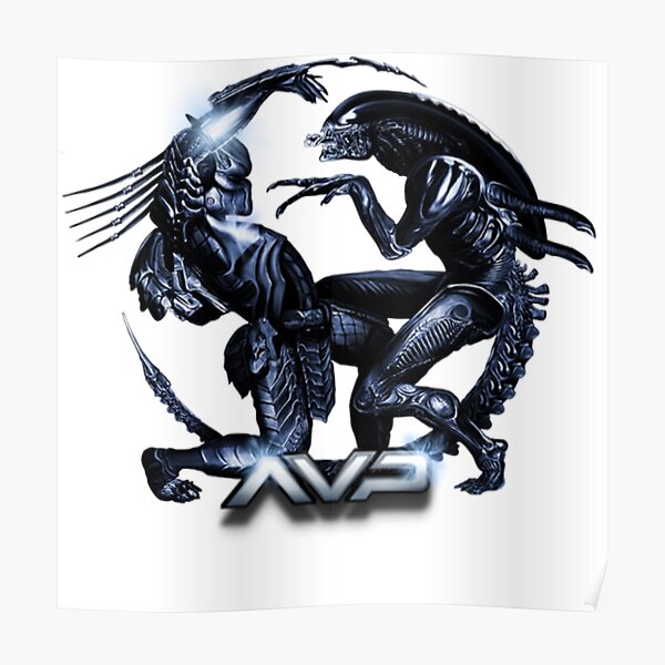 "Alien vs. Predator Fight" Poster by xarprofit | Redbubble