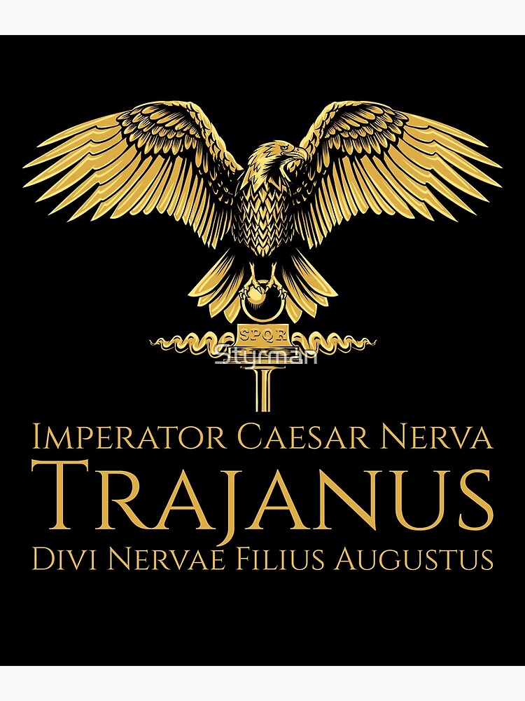 "Imperator Caesar Nerva Trajanus Divi Nervae Filius Augustus" Poster ...