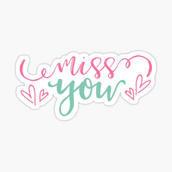 "Miss you " Sticker for Sale by StickersHero | Redbubble