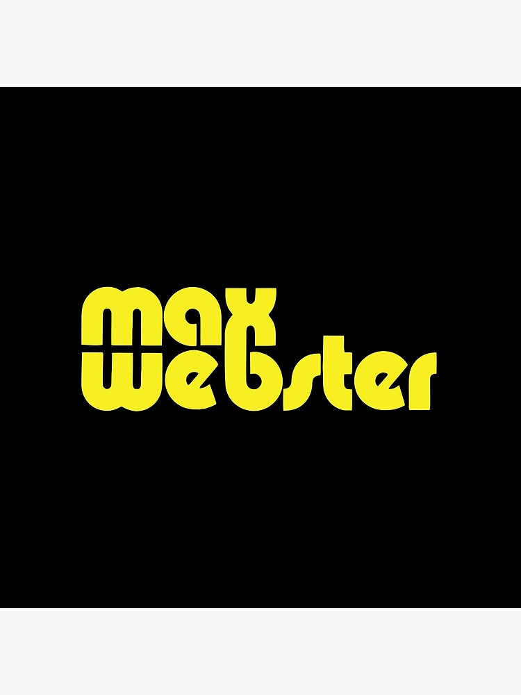 "Max Webster Max Webster" Poster by BradleyMullins | Redbubble