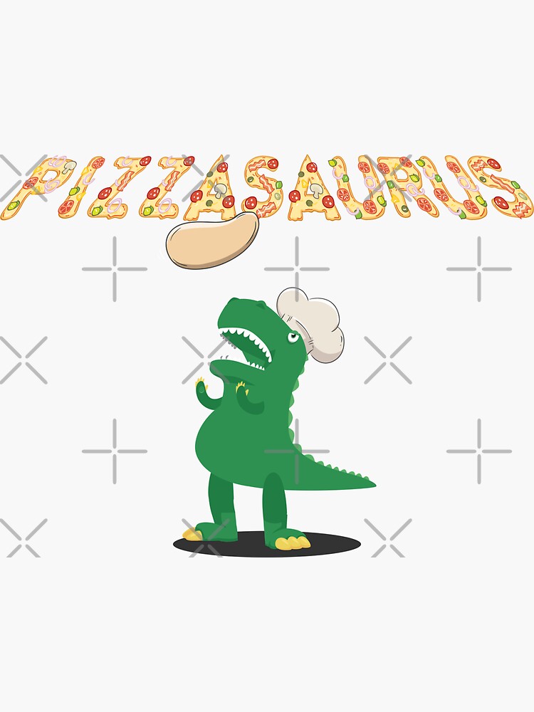 "Pizzasaurus - Funny Cute Pizza Eating T-Rex Dinosaur" Sticker for Sale ...