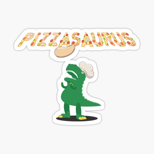 "Pizzasaurus - Funny Cute Pizza Eating T-Rex Dinosaur" Sticker for Sale ...