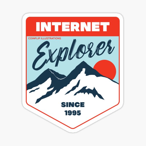"Internet Explorer" Sticker for Sale by COINFLIPStudio | Redbubble