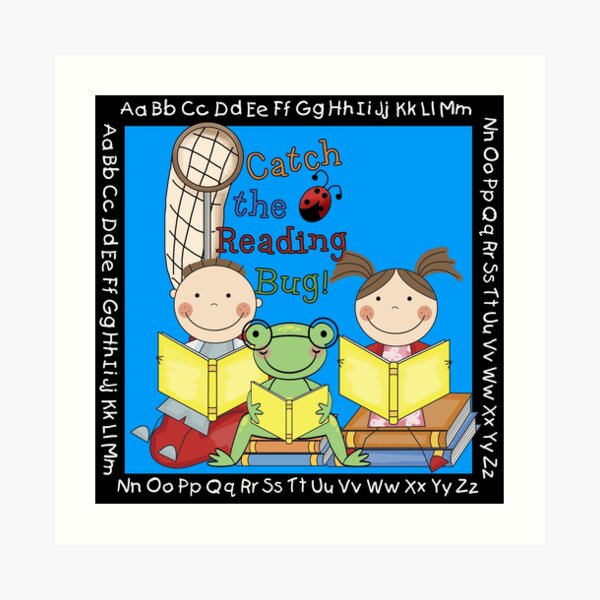 "School Education Catch the Reading Bug" Art Print for Sale by ...