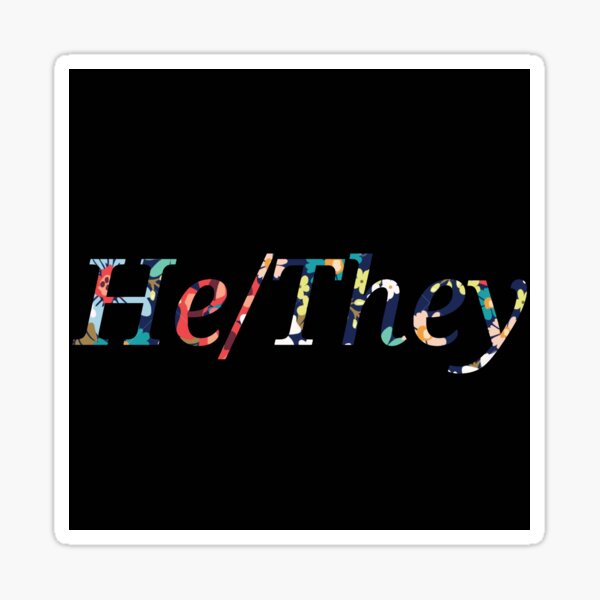 "he they" Sticker for Sale by Carmen-v | Redbubble
