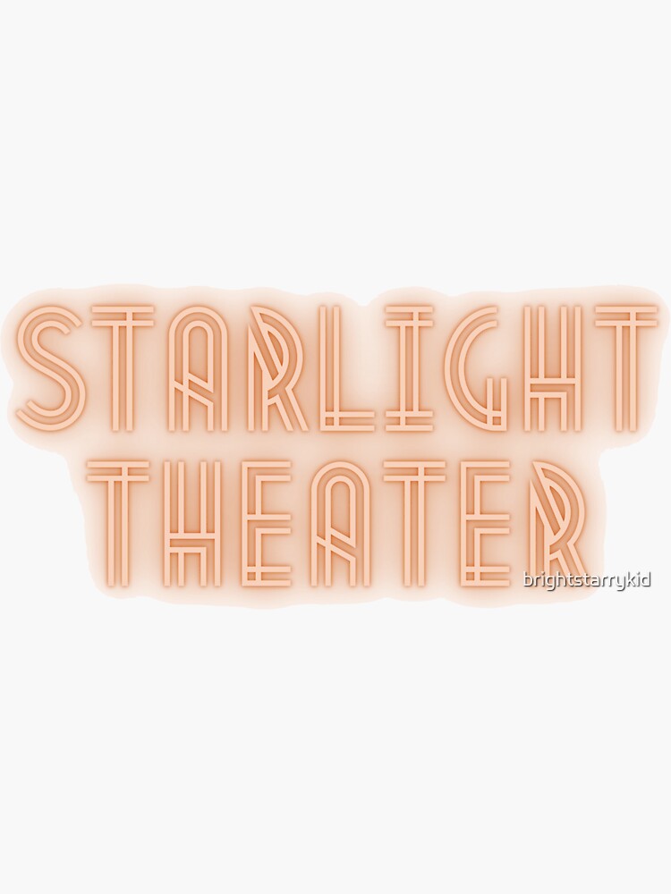 "starlight theater" Sticker for Sale by brightstarrykid | Redbubble