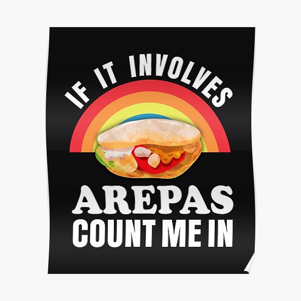 Pósters: Arepas | Redbubble