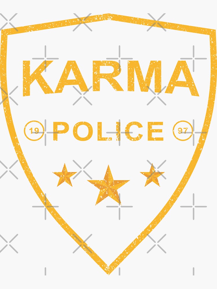 "Karma Police 1997 - Gold" Sticker for Sale by unrealindeed | Redbubble
