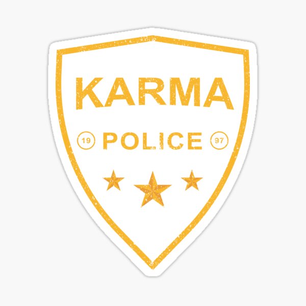 "Karma Police 1997 - Gold" Sticker for Sale by unrealindeed | Redbubble