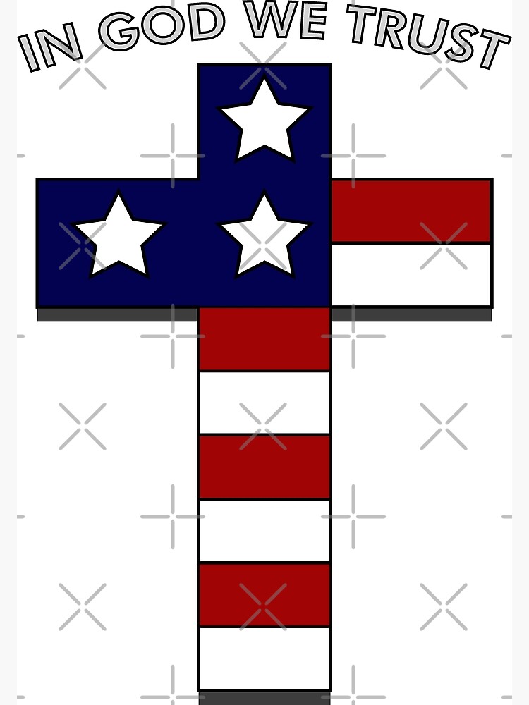"In God We Trust US Flag Cross" Art Print by thestuffcompany | Redbubble