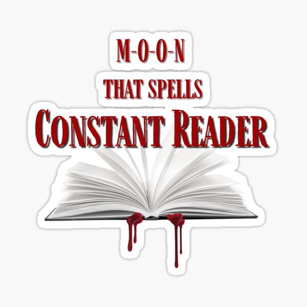 "Constant Reader" Sticker for Sale by Smkean | Redbubble