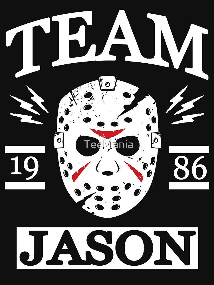 "Team Jason" T-shirt for Sale by TeeMania | Redbubble | jason t-shirts ...