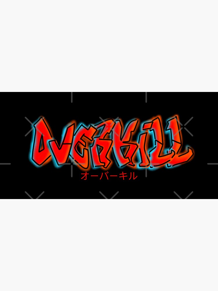 "OVERKILL" Sticker for Sale by AstroLotus | Redbubble