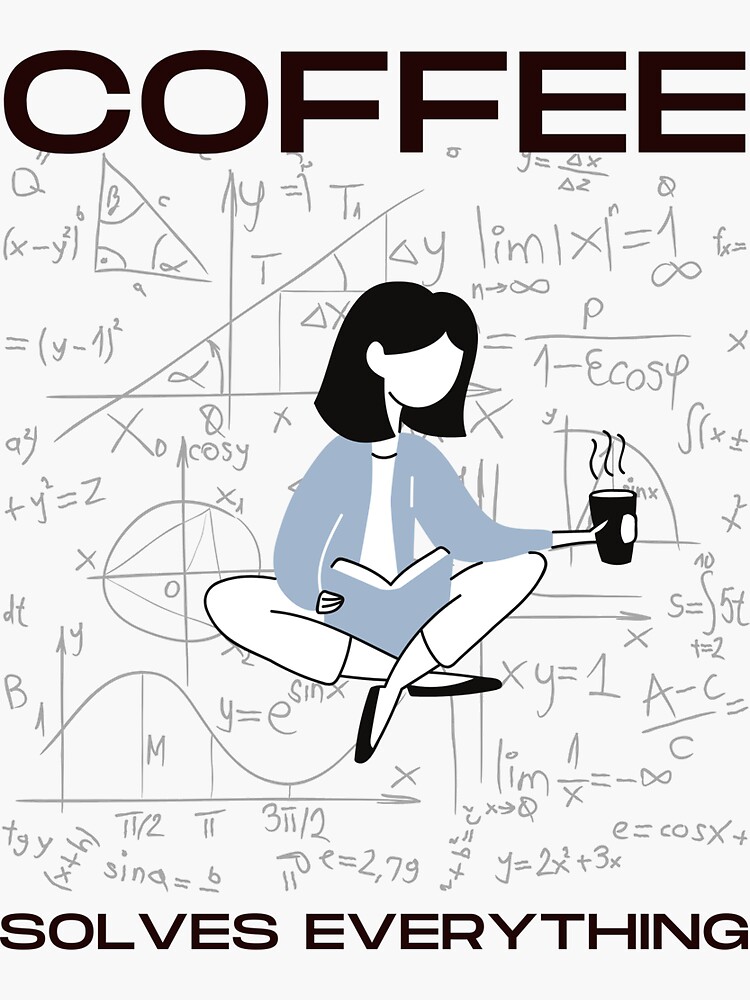 "Coffee solves everything" Sticker for Sale by LeSavo | Redbubble