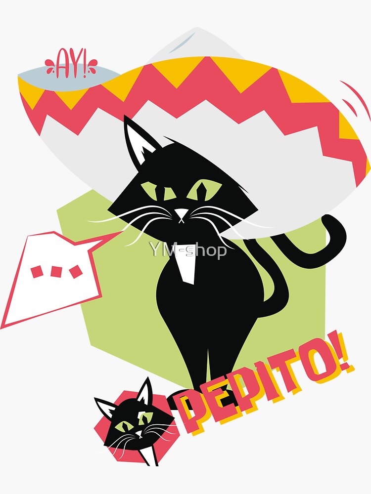 "Ay pepito!" Sticker by YM-shop | Redbubble