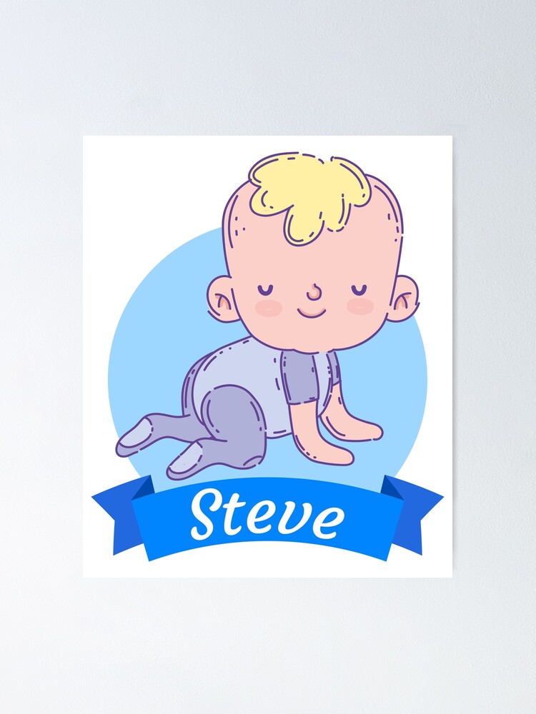 "Steve Boy names for babies" Poster for Sale by Piztees | Redbubble