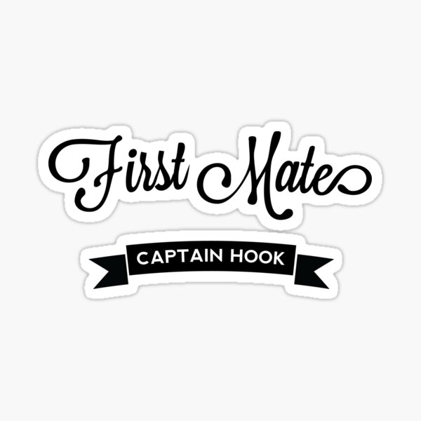 "Once Upon a Time - Captain Hook - First Mate" Sticker for Sale by ...