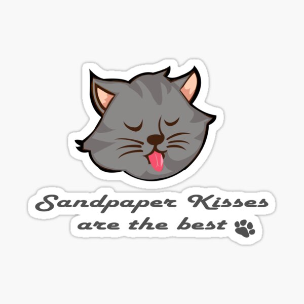 "Sandpaper kisses" Sticker for Sale by Purrfectprint | Redbubble