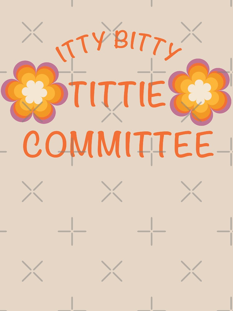 "Itty Bitty Tittie Committee" T-shirt for Sale by GeckodojoDraws | Redbubble | boob t-shirts ...