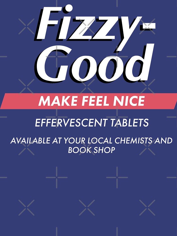 "Fizzy-Good Make Feel Nice Black Books " T-shirt for Sale by ...