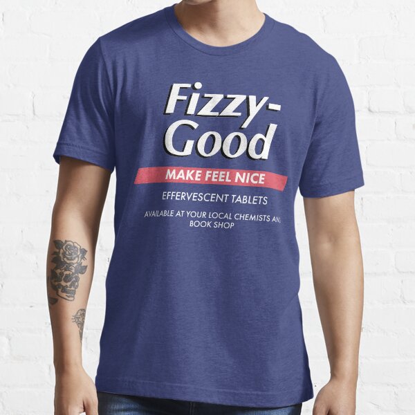 "Fizzy-Good Make Feel Nice Black Books " T-shirt for Sale by ...