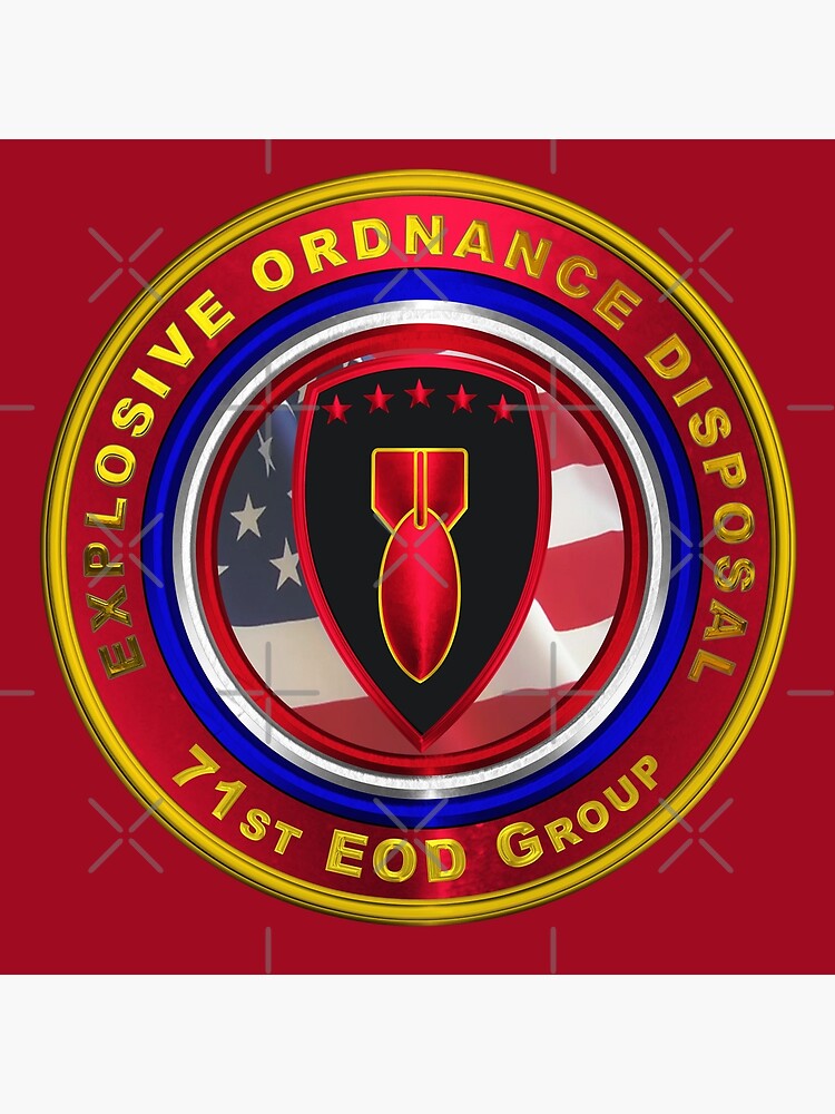 "71st Explosive Ordnance Disposal Group “With Distinction and Valor ...