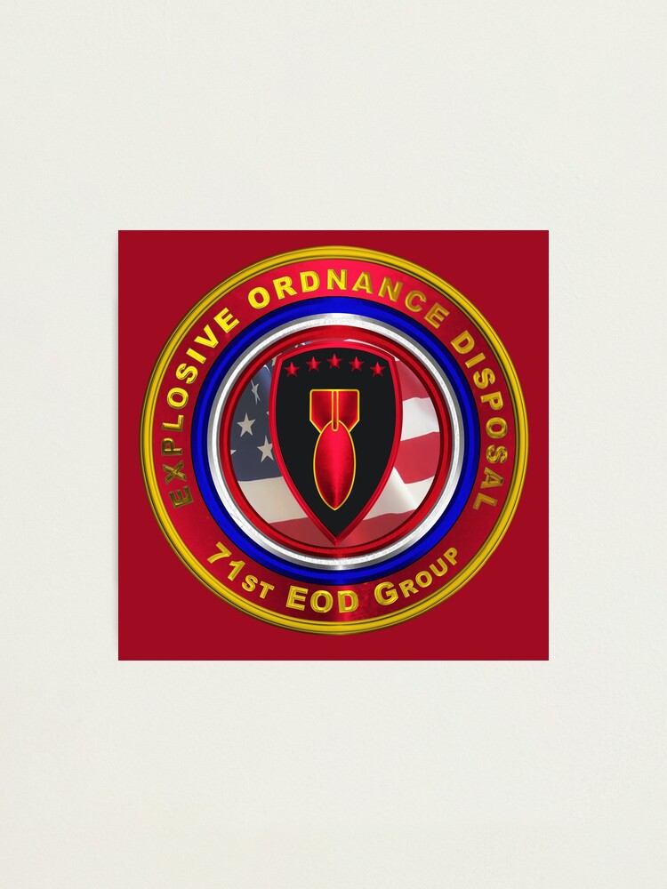 "71st Explosive Ordnance Disposal Group “With Distinction and Valor ...