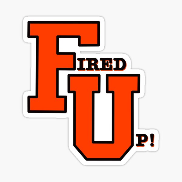 "Fired Up!" Sticker for Sale by alexissheahan | Redbubble