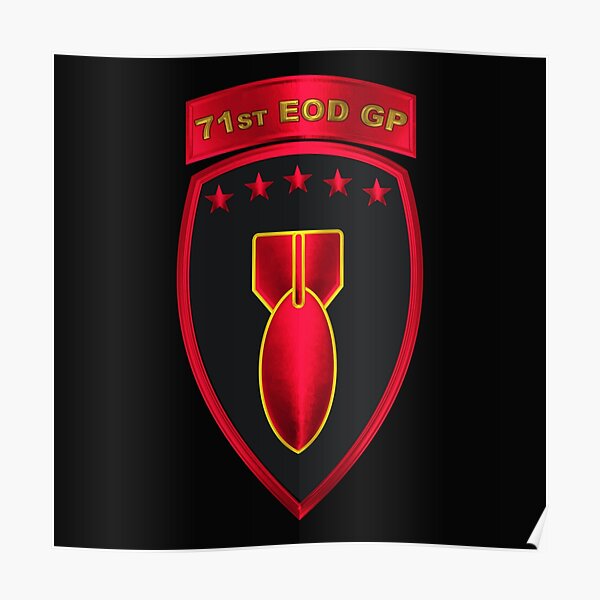 " 71st Explosive Ordnance Disposal Group “With Distinction and Valor ...