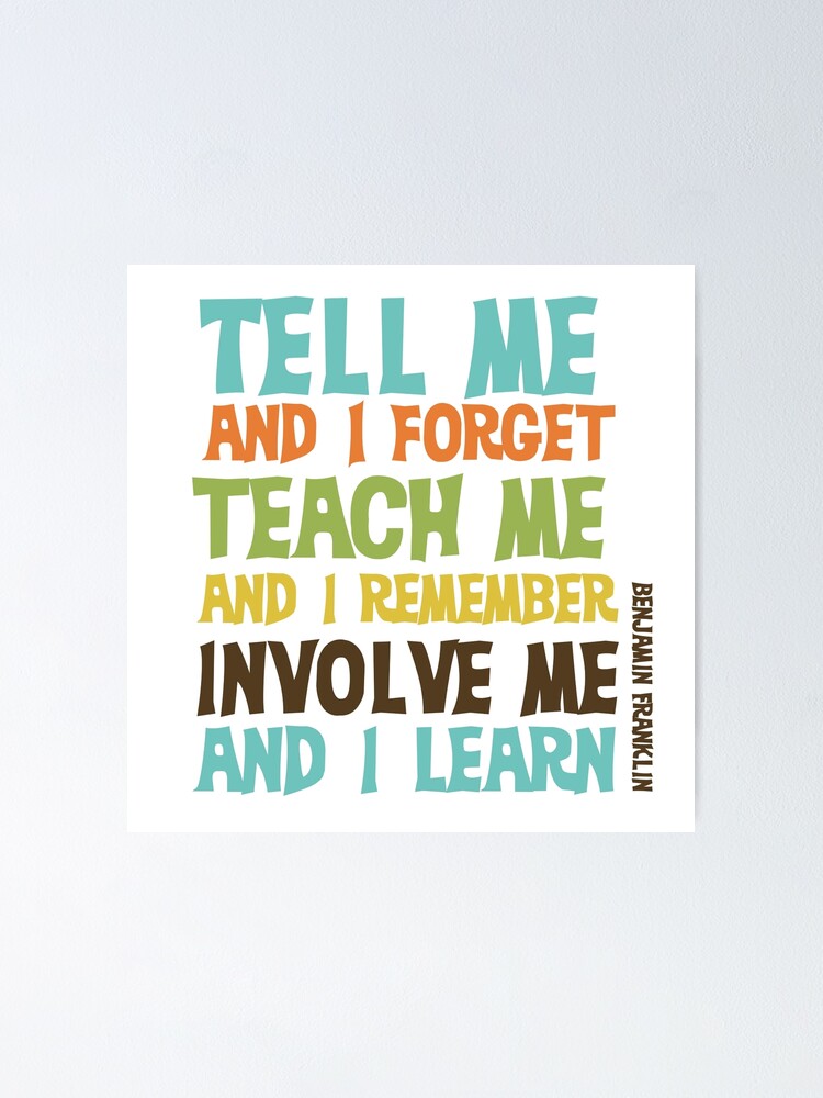 "Education Text Quotes Involve Me I Learn" Poster by peacockcards ...