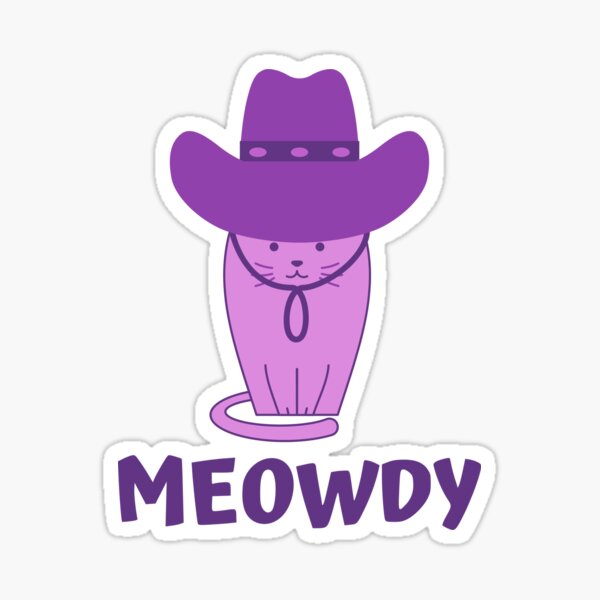 "Meowdy" Sticker for Sale by hectorgool | Redbubble