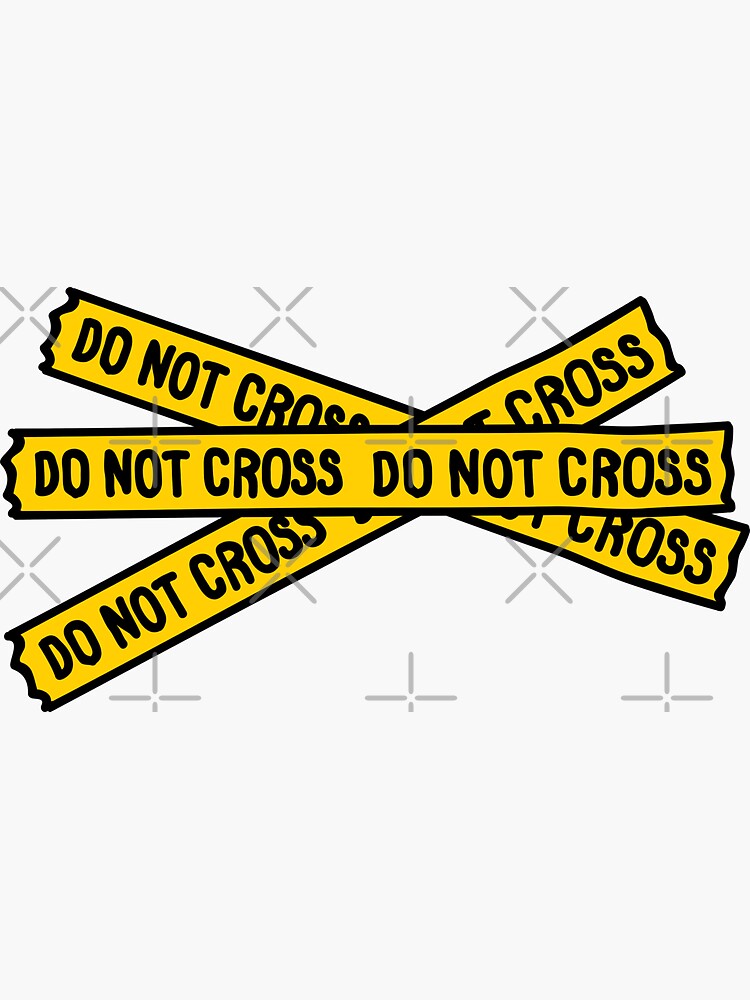 "Do not cross" Sticker for Sale by MlleBoo | Redbubble
