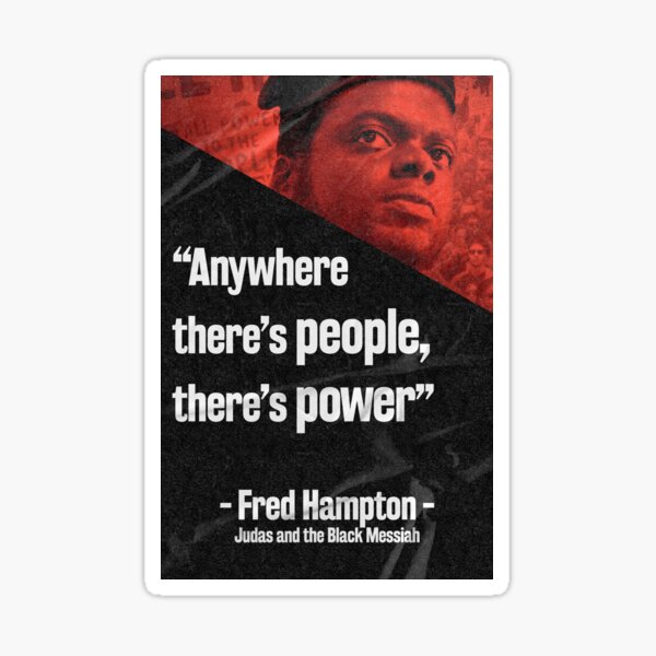 "Fred Hampton Quote Classic" Sticker by PosterpartyCo | Redbubble