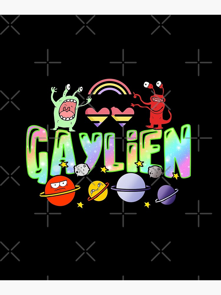 "Gaylien Funny Gay Pride " Poster for Sale by GameNarongdech | Redbubble