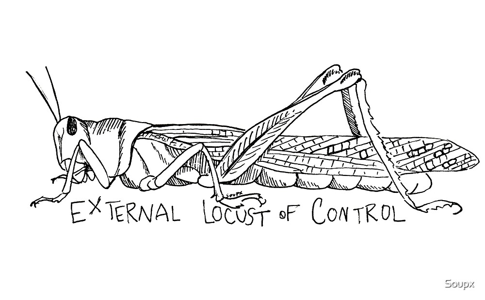 "External Locust of Control" by Soupx | Redbubble
