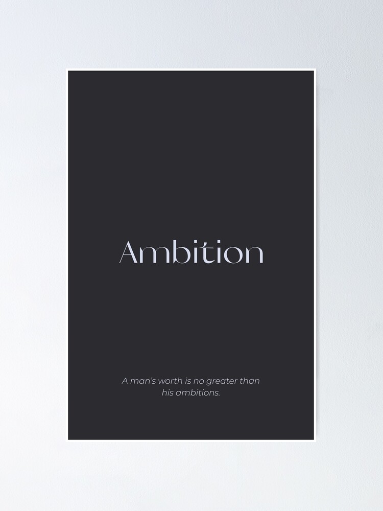 "Ambition | Motivational Words" Poster for Sale by Wallpacas | Redbubble