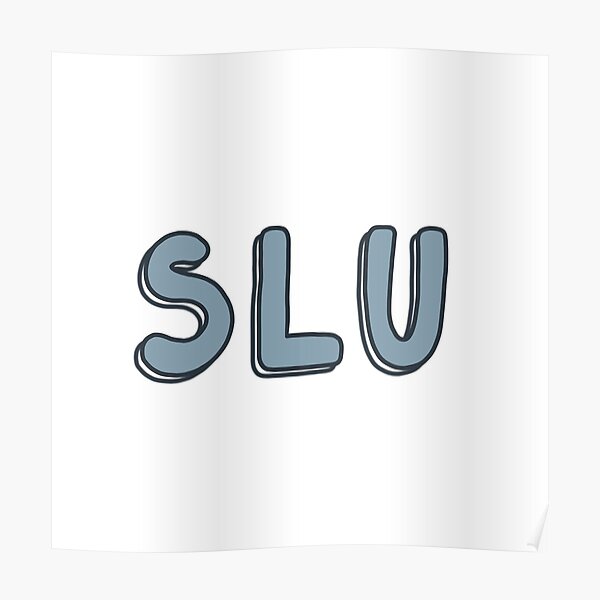 "SLU Bubble Letters" Poster for Sale by enkdesign | Redbubble