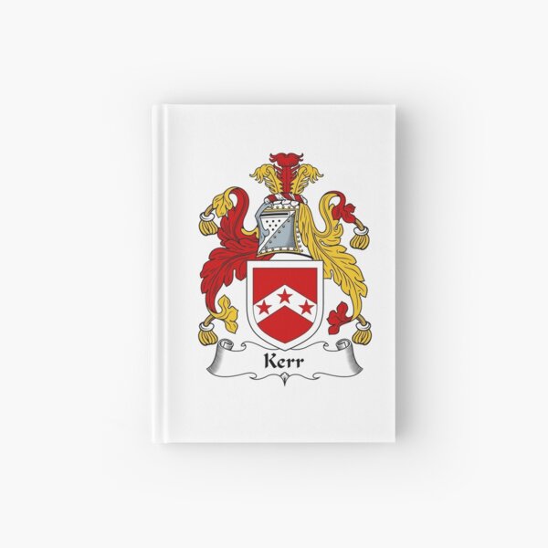 "Kerr Coat of Arms / Kerr Family Crest" Hardcover Journal for Sale by ...