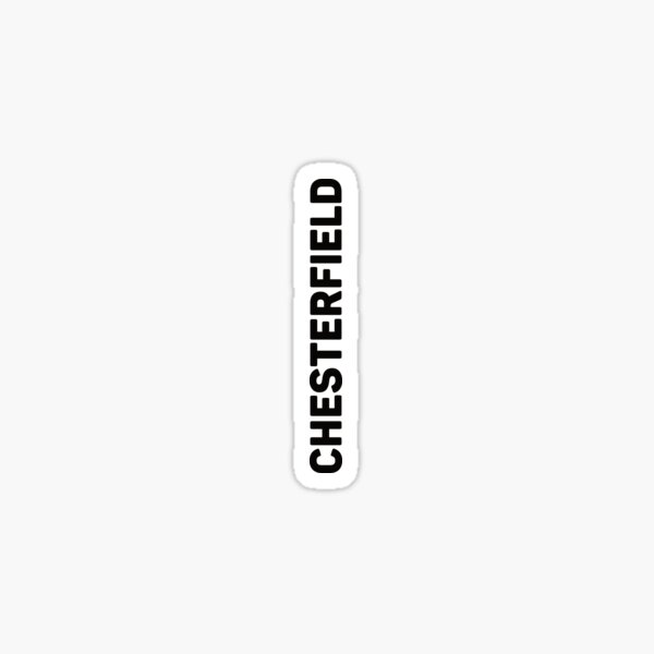 Sticker: Chesterfield | Redbubble
