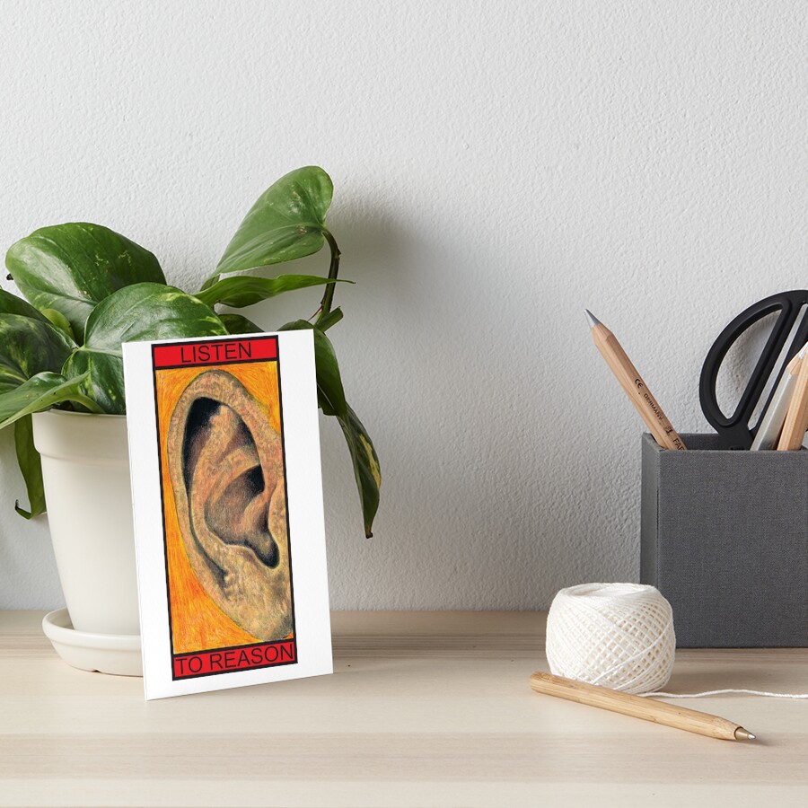 "LISTEN TO REASON" Art Board Print for Sale by CautionArt | Redbubble