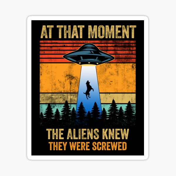 "Funny UFO Rottweiler Dog Abduction Aliens Knew They Were Screwed ...