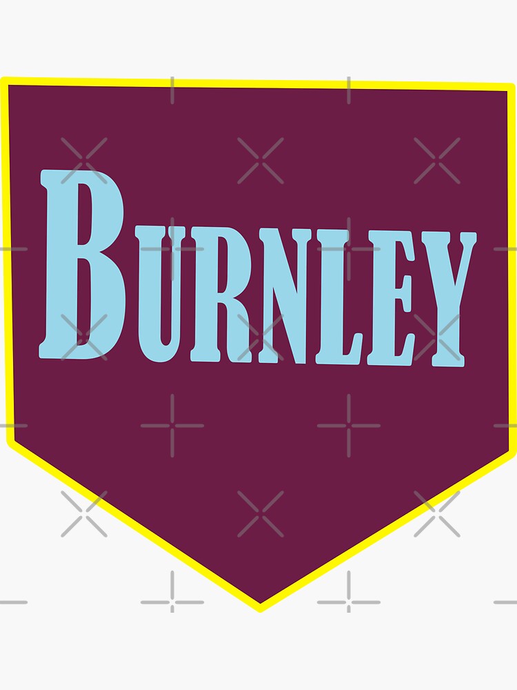 " Burnley - The Claret and Blue Army" Sticker for Sale by Tovahblue ...
