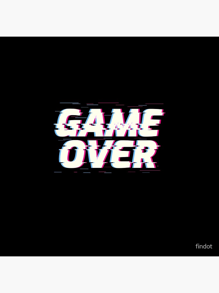 "Game Over - Cool Typography" Poster by findot | Redbubble