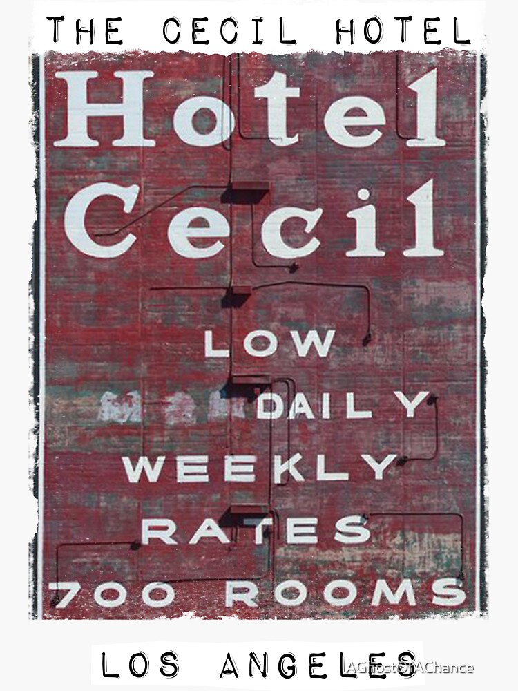 "Cecil Hotel Los Angeles " Sticker for Sale by AGhostOfAChance | Redbubble
