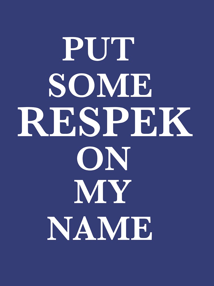 "RESPEK" T-shirt by thatkidval | Redbubble