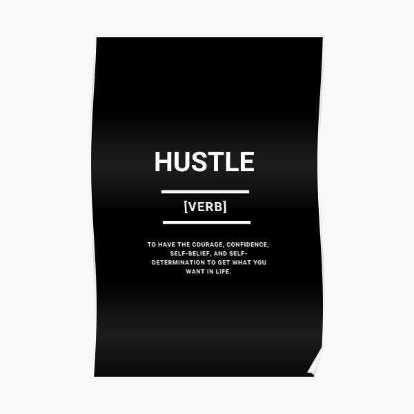 "Hustle Definition, Inspirational Quote, Entrepreneur, Hustler ...