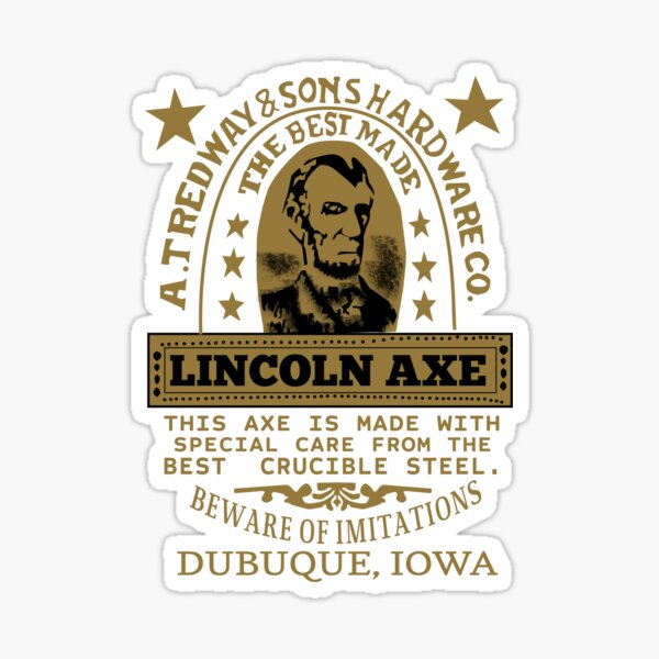 "Lincoln Axe Label- Tredway & Sons Axe logo, Lincoln Axe head, Axe logo ...