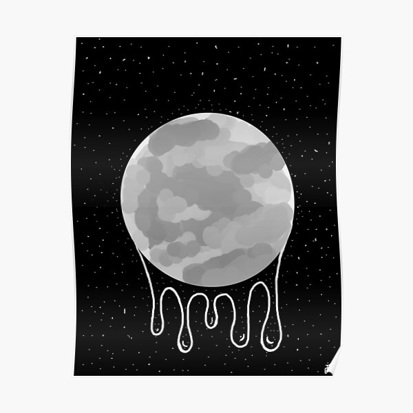 "Dripping Moon" Poster for Sale by Pink-Clouds- | Redbubble