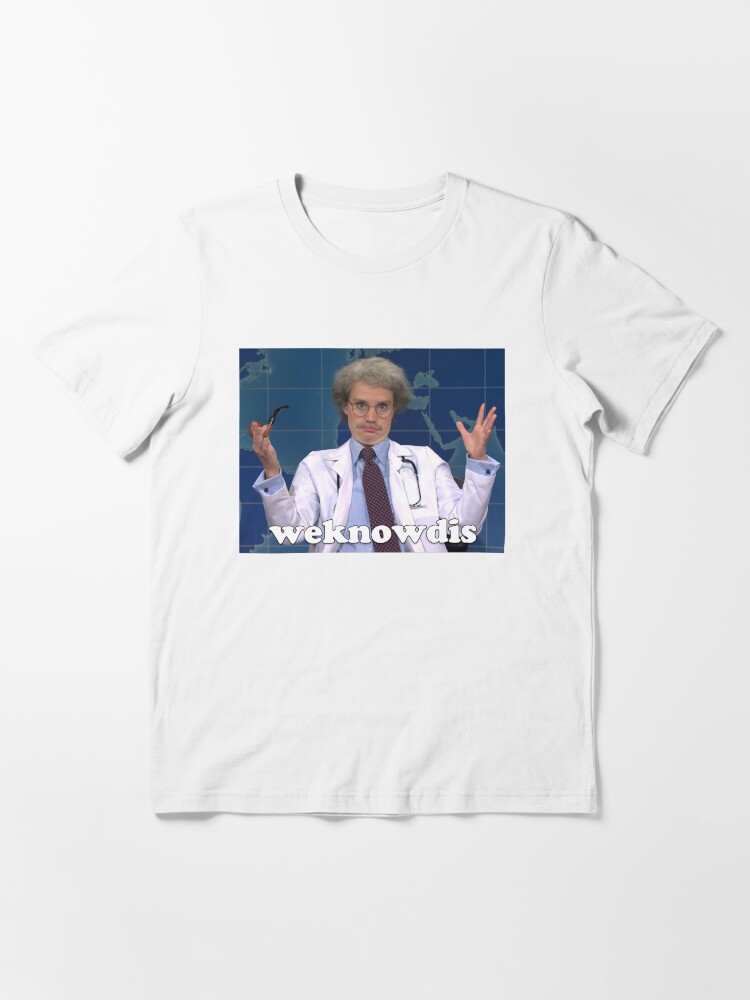 "Dr. Weknowdis on SNL - Kate McKinnon" Essential T-Shirt for Sale by ...